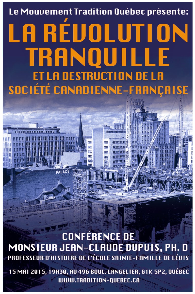 Conférence : la Révolution tranquille et la destruction de la société ...